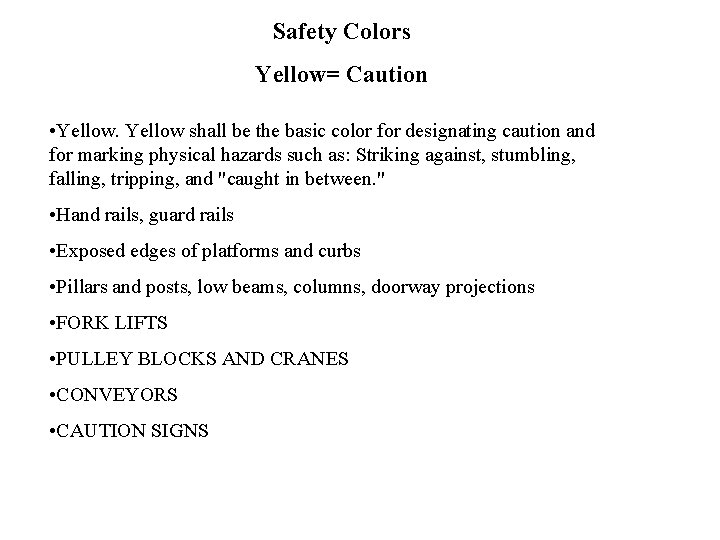 Safety Accidents happen because people Lose their concentration