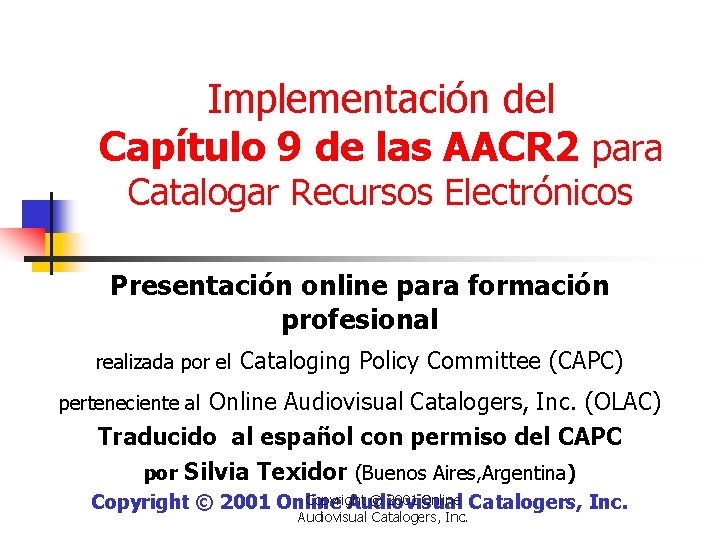 Implementacin del Captulo 9 de las AACR 2