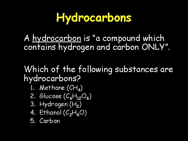 Hydrocarbons Standard Grade Chemistry Topic 5 Learning outcomes