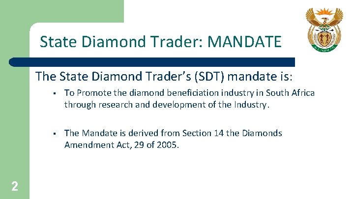 The State Diamond Trader STRATEGIC PLAN and BUDGET