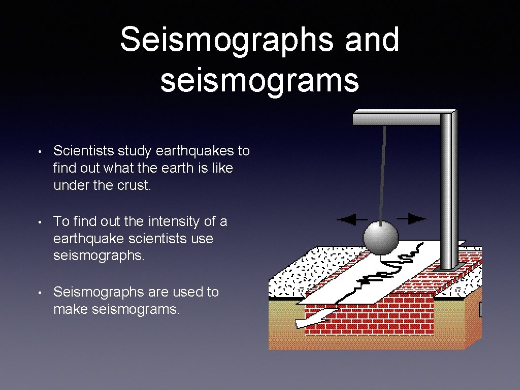 Inside earth By Owen Hoffman Seismographs and seismograms
