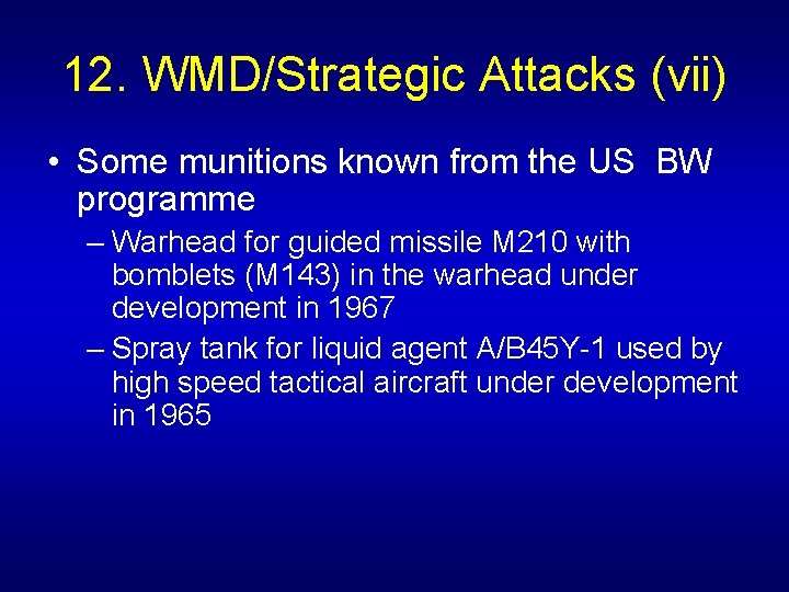 Calculations of the Potential Impact of BW and