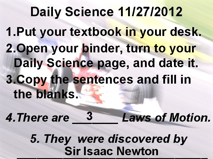 Daily Science 11302012 1 Put your textbook in