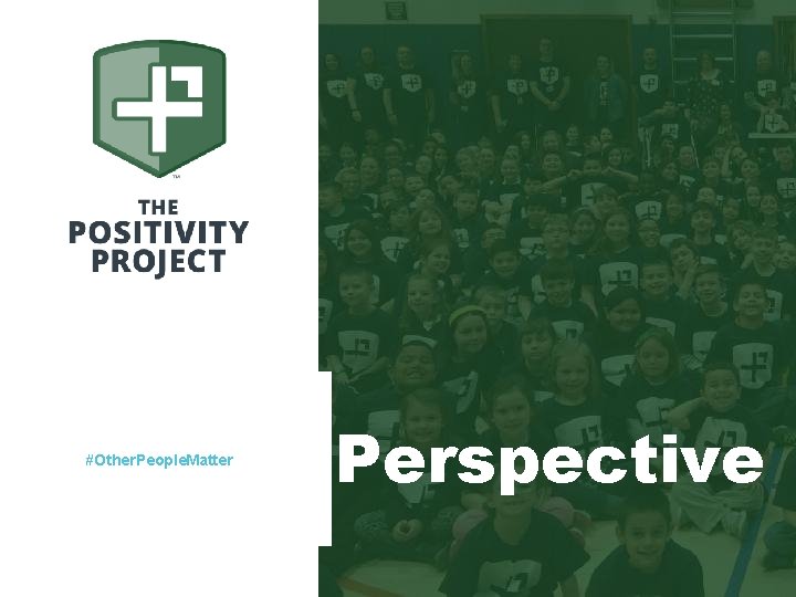 Other People Matter Perspective The 24 Character Strengths