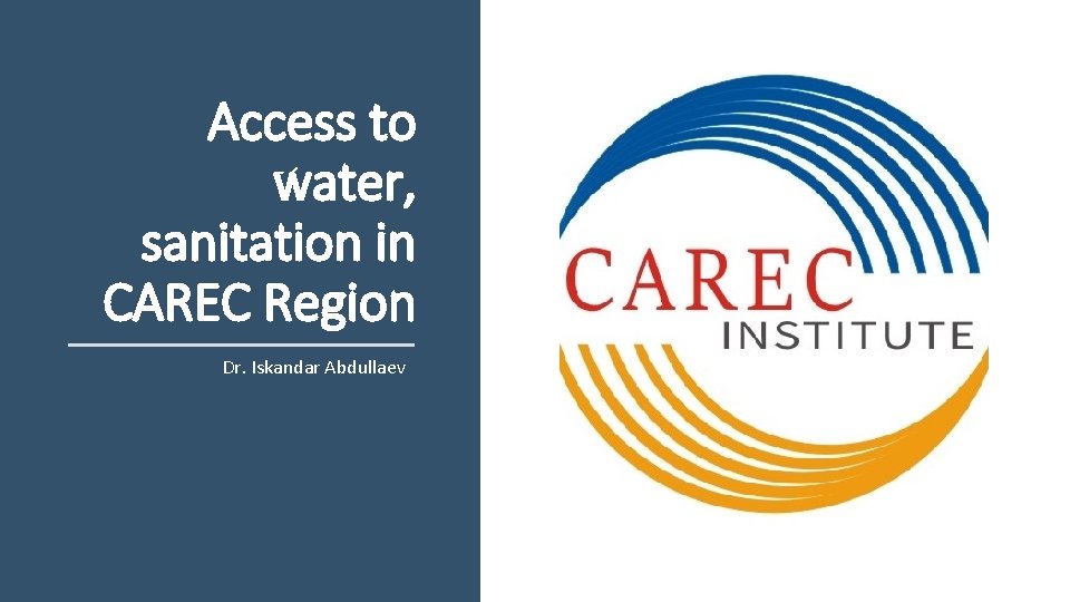 Access to water sanitation in CAREC Region Dr