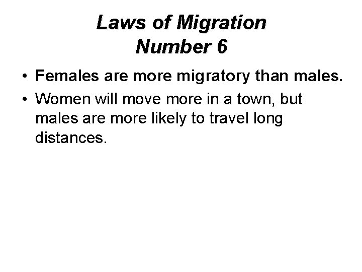 Laws of Migration Definition To move from one