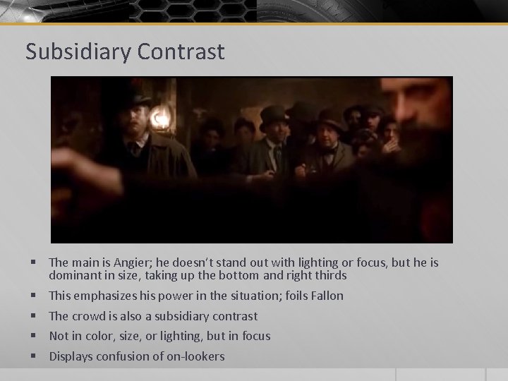 The Prestige Miseenscene The shot The Dominant The