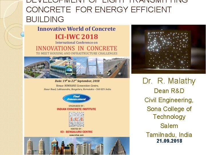 DEVELOPMENT OF LIGHT TRANSMITTING CONCRETE FOR ENERGY EFFICIENT