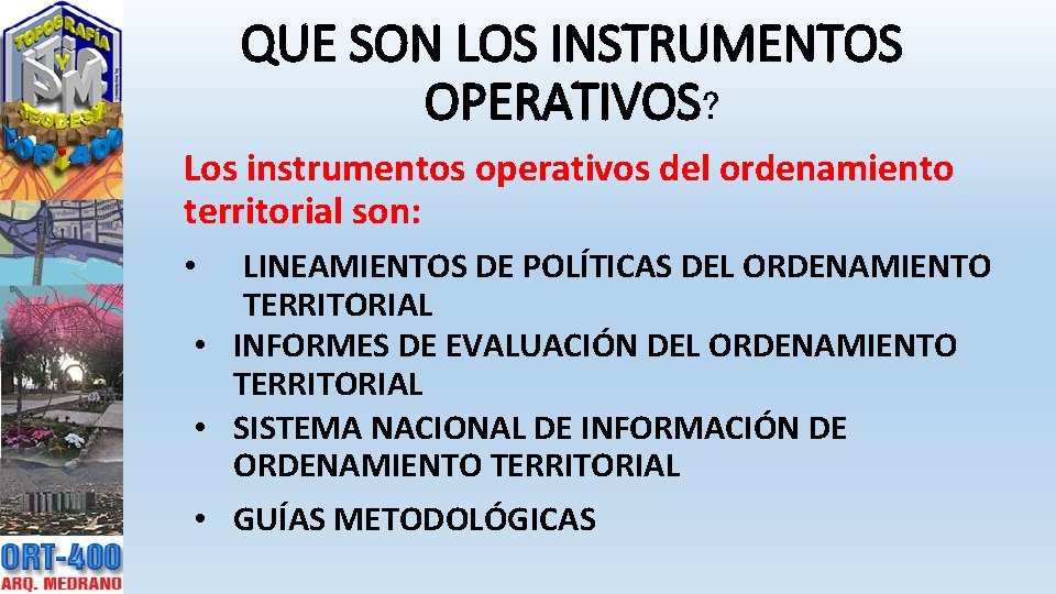 TEMA N 3 INSTRUMENTOS DE ORDENAMIENTO TERRITORIAL CUALES