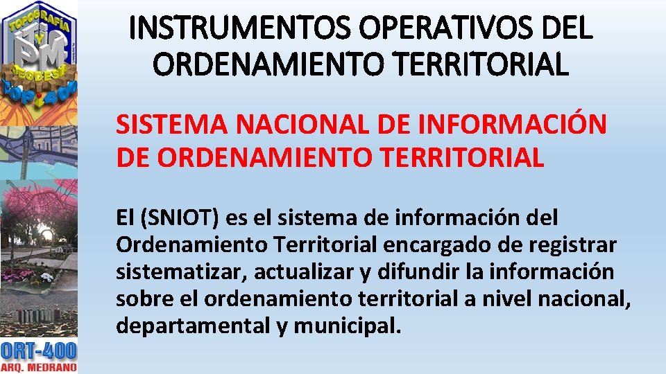 TEMA N 3 INSTRUMENTOS DE ORDENAMIENTO TERRITORIAL CUALES