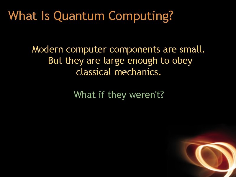 Quirky Not Quacky Quantum Computing for Librarians Jill