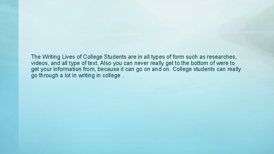The Writing Lives of College Students Writing by