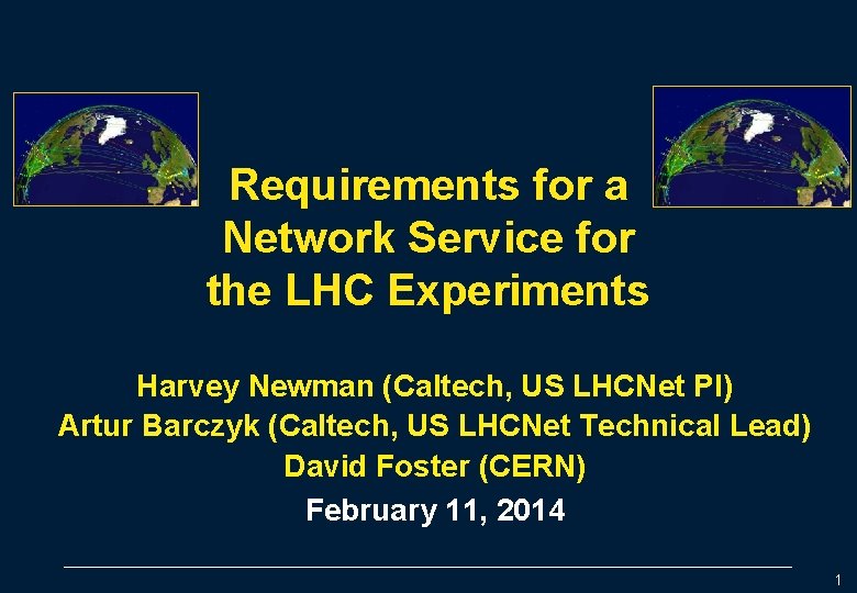 Requirements for a Network Service for the LHC