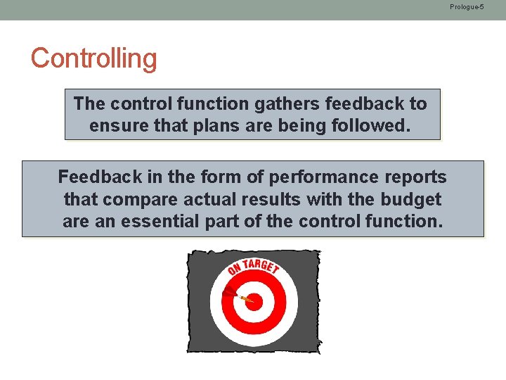 MANAGERIAL ACCOUNTING AN OVERVIEW Prologue Power Point Authors