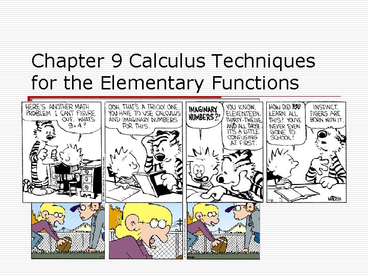 Chapter 9 Calculus Techniques for the Elementary Functions