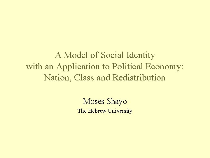 A Model of Social Identity with an Application