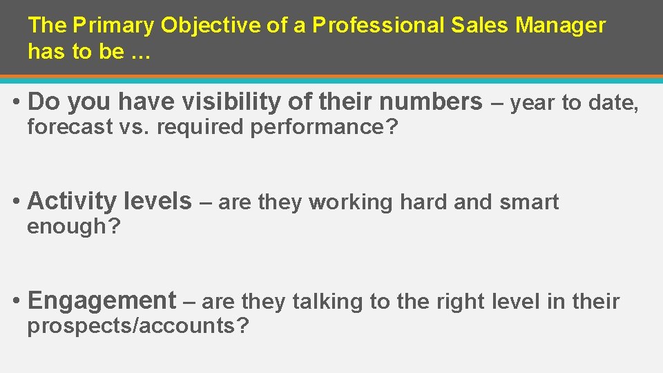 Special Management Series The Primary Objective of a