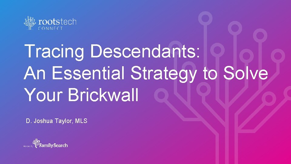 Tracing Descendants An Essential Strategy to Solve Your