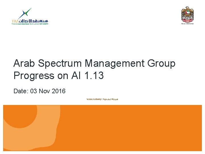 Arab Spectrum Management Group Progress on AI 1
