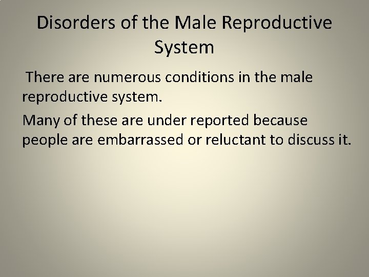Disorders of the Male Reproductive System Disorders of