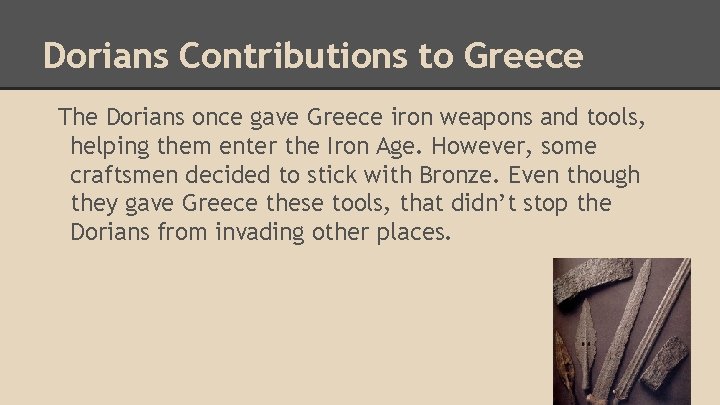 The Dorians By Tyler Quigley The Invasion The