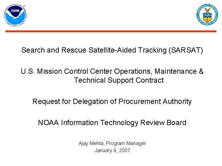 Search and Rescue SatelliteAided Tracking SARSAT U S