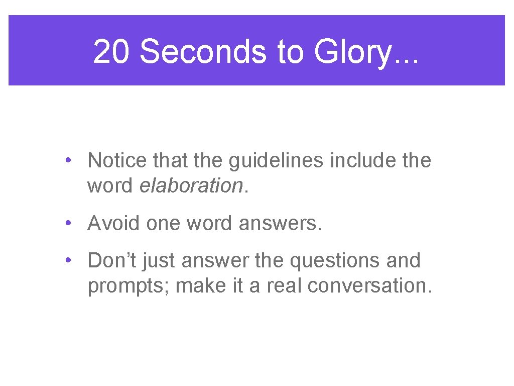 Task 3 Conversation Interpersonal Speaking Practice makes better