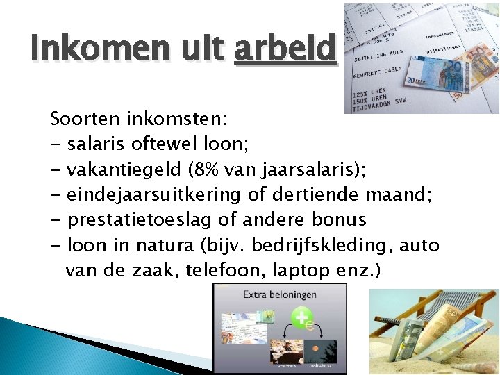 ECONOMIE Paragraaf 3 1 Bronnen van inkomen Inkomen