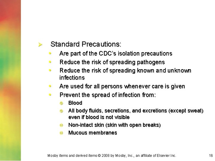 Chapter 14 Preventing Infection Mosby items and derived