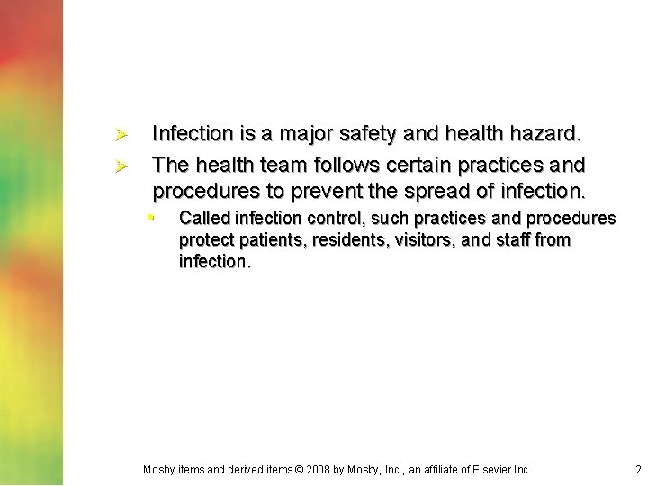 Chapter 14 Preventing Infection Mosby items and derived