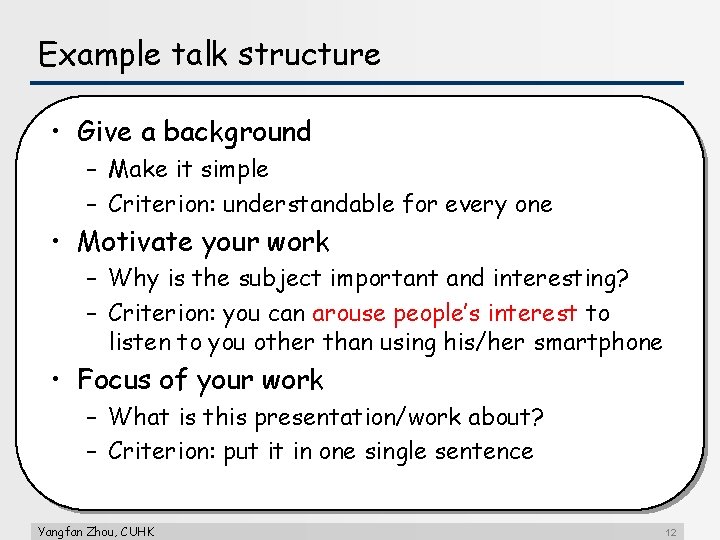 How to Improve Our Presentations Yangfan Zhou Dept