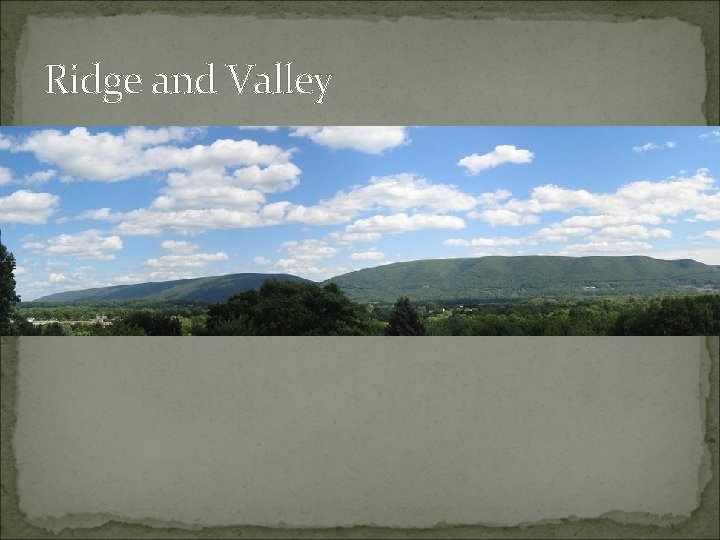 Pennsylvania Landforms Mrs Shull Pennsylvania Geography What is