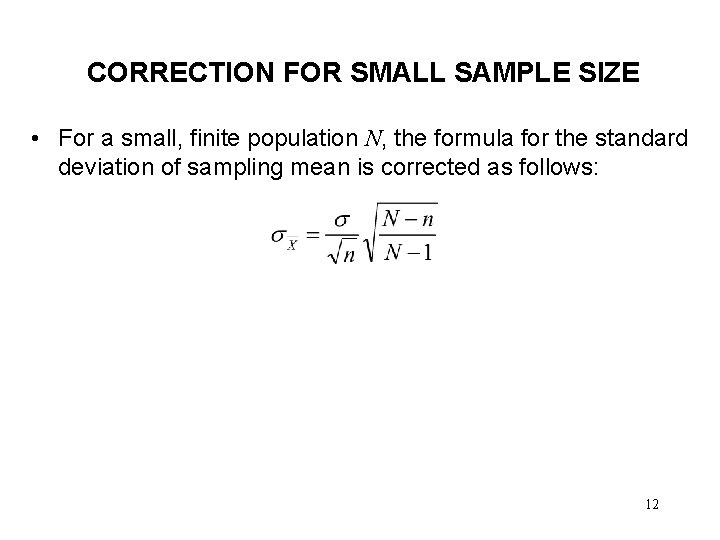 LESSON 13 SAMPLING DISTRIBUTION Outline Central Limit Theorem