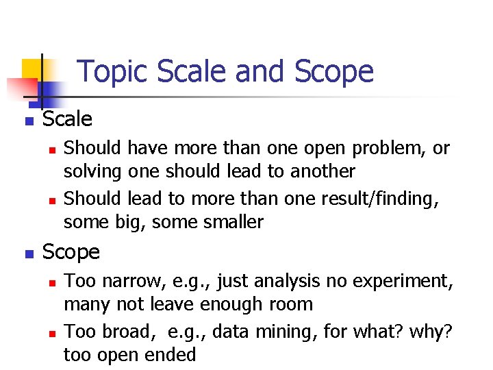 Finding a Research Topic With credits to Mary