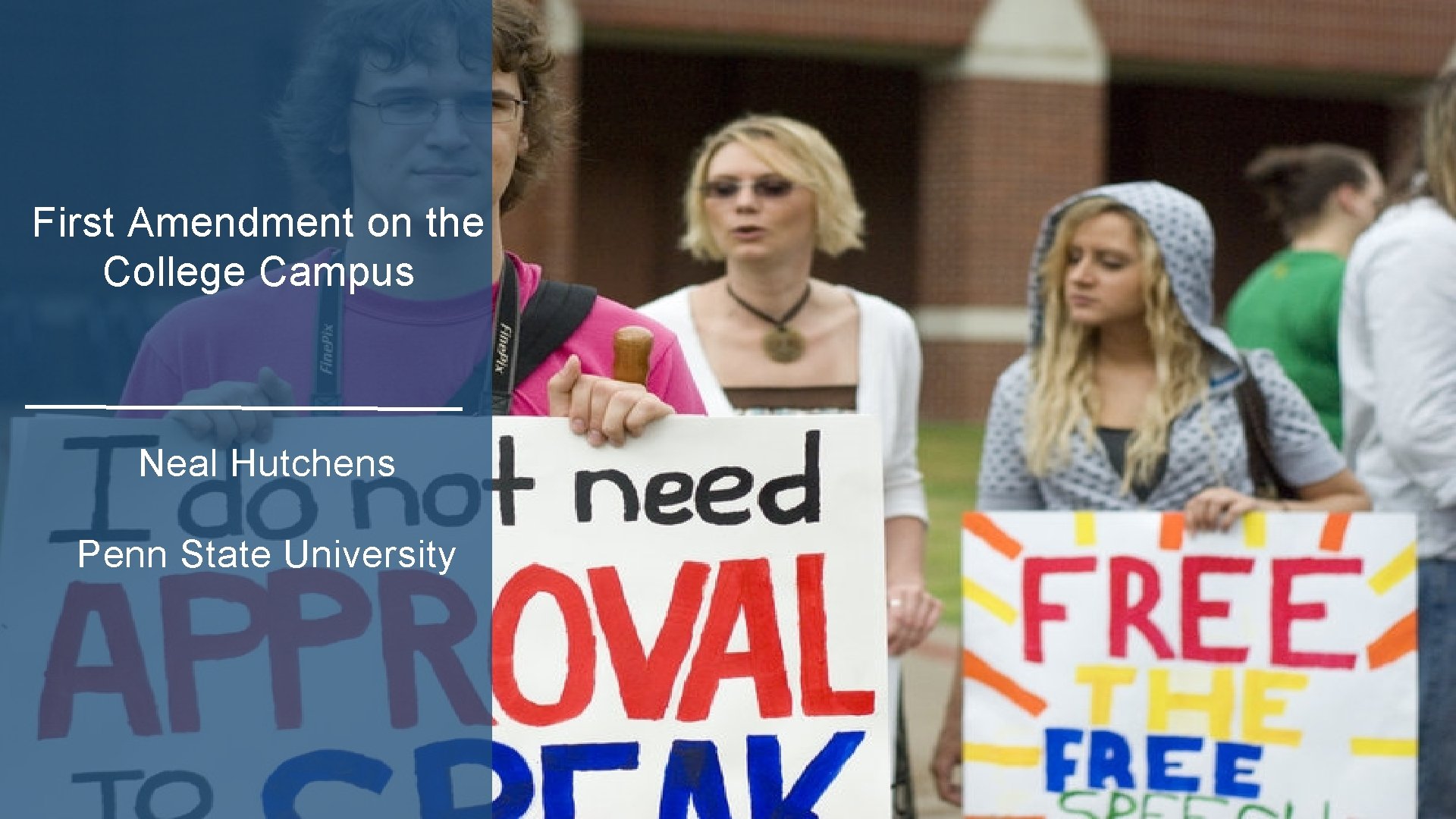 First Amendment on the College Campus Neal Hutchens