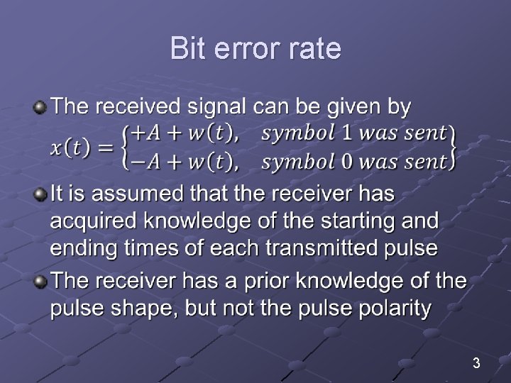 Error rate due to noise 1 Bit error