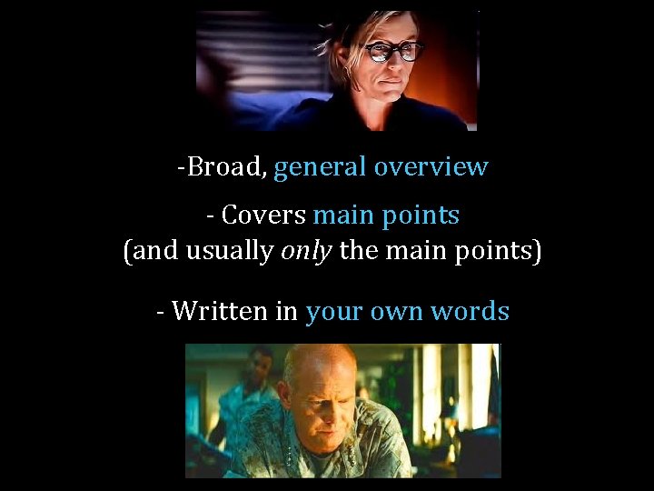 Summaries and Paraphrases What is a summary Broad