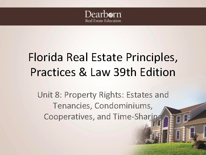 Florida Real Estate Principles Practices Law 39 th
