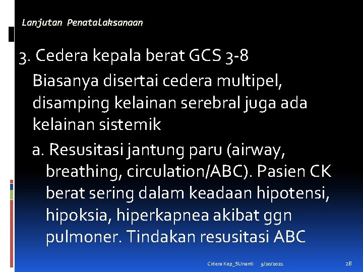 ASUHAN KEPERAWATAN PASIEN DENGAN TRAUMATIC BRAIN INJURY Ns