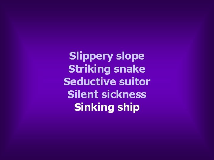 An Understanding Of The Dangers Of Sin Slippery