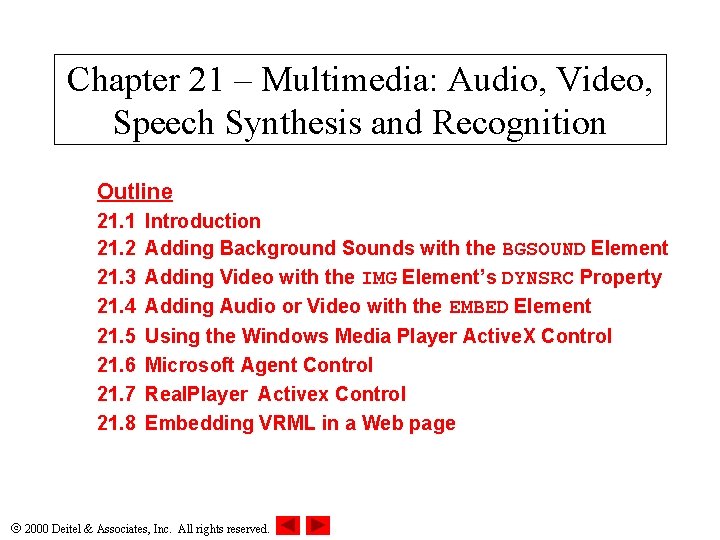 Chapter 21 Multimedia Audio Video Speech Synthesis and