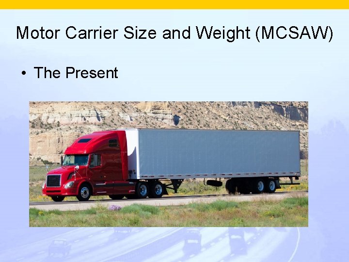 Future of Floridas Motor Carrier Size and Weight