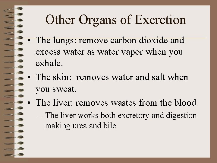 Excretory System Function and Parts Excretion Different organs