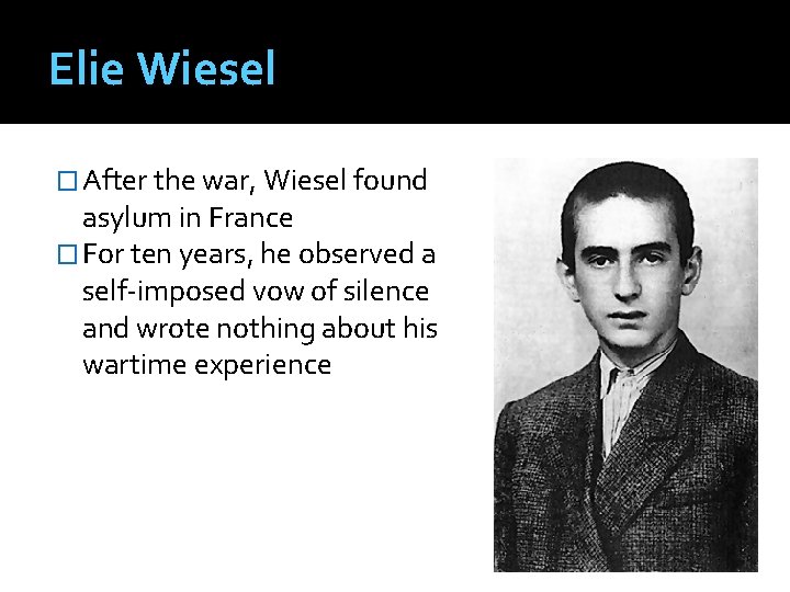 An introduction to Night Sources Elie Wiesel Biographical