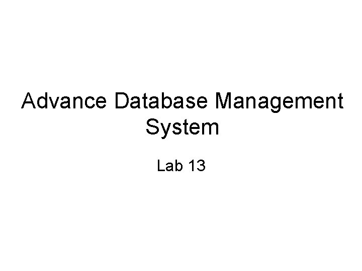 Advance Database Management System Lab 13 Outline Cookies