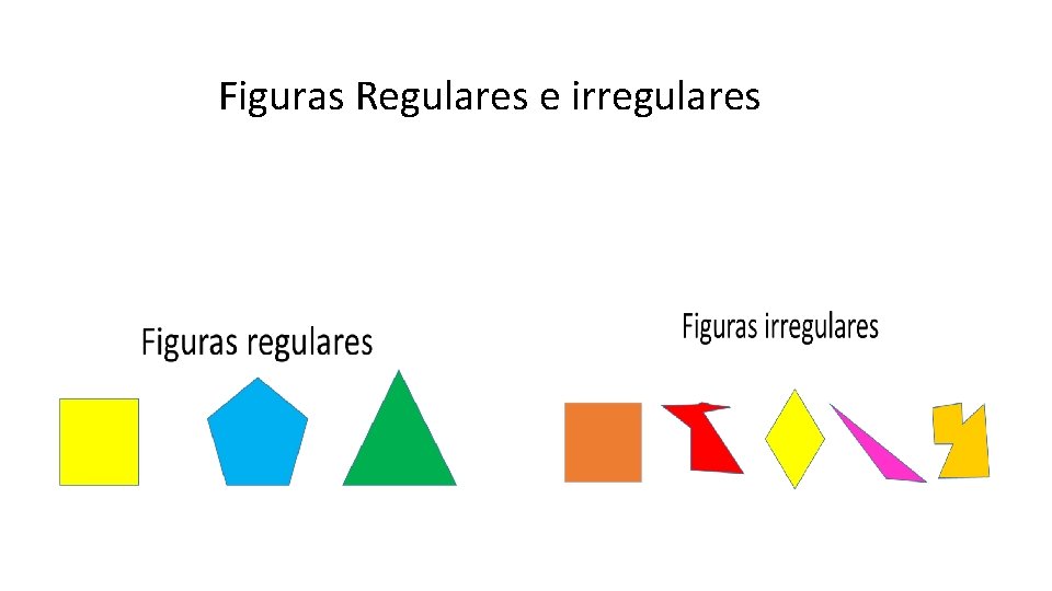 Figuras Regulares e irregulares Que son Figuras Regulares