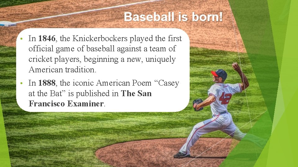 Whenwhere did baseball originate Its most direct ancestors