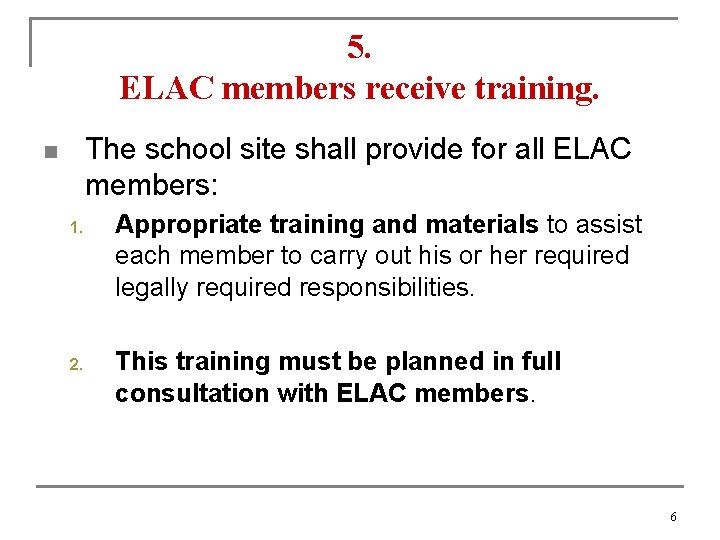 INTRODUCTION TO ELAC Ten Things You Need to