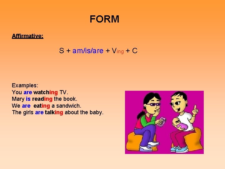 Present Continuous Prepared by Gema V Rosales Calvo