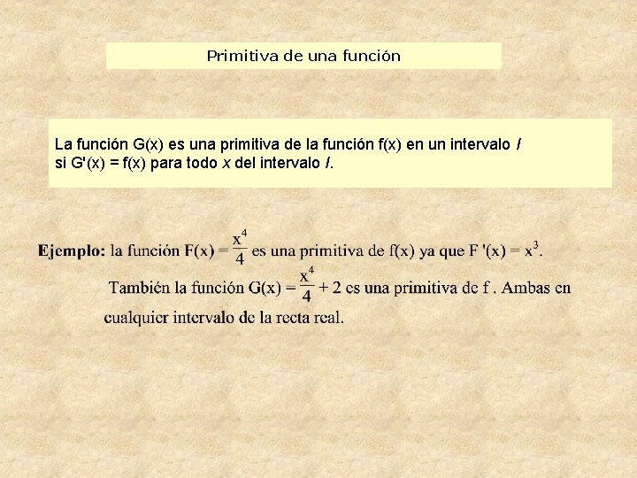 Primitiva de una funcin La funcin Gx es